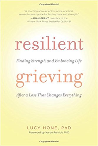 Resilient Grieving: Finding Strength and Embracing Life After a Loss ...